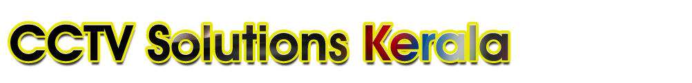 CCTV Solutions Kerala